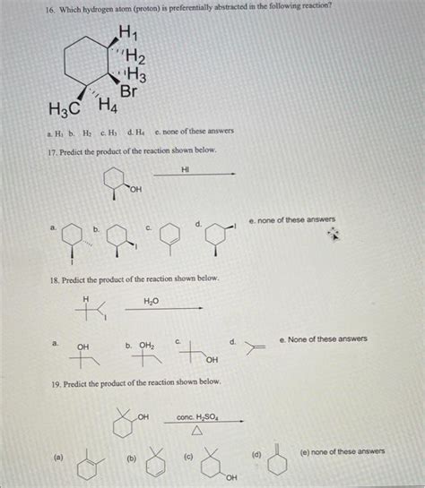 Solved 16 Which Hydrogen Atom Proton Is Preferentially