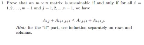 Solved II 1 Prove That An Mx N Matrix Is Sustainable If And Chegg Com