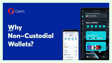 why you should use a non custodial wallet for your crypto assets blog