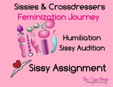 Sissy Humiliation Audition Sissy Task Sissy Assignments Feminization Training And Taks For