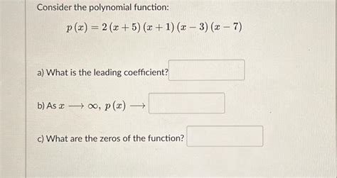 Solved Consider The Polynomial Function Chegg