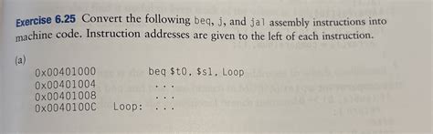 Solved Exercise 625 ﻿convert The Following Beq J ﻿and Jal