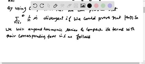 SOLVED Prove That The Harmonic Series N N Is Divergent Numerade