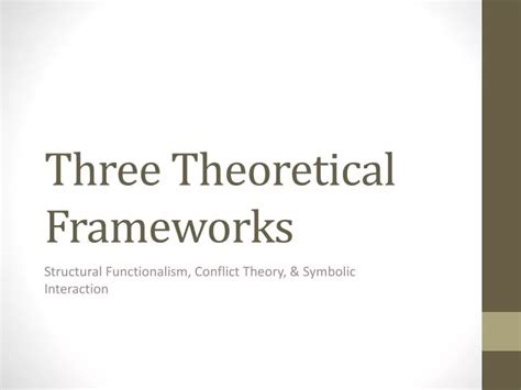 Ppt Three Theoretical Frameworks Powerpoint Presentation Free Download Id 6910263