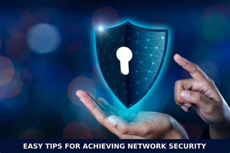 Easy Tips For Achieving Network Security