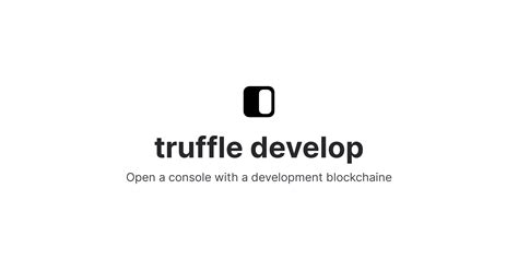 Truffle Develop Fig