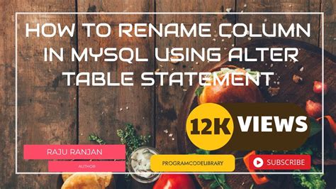 How To Rename An Existing Column Fieldof Table Using Alter Table