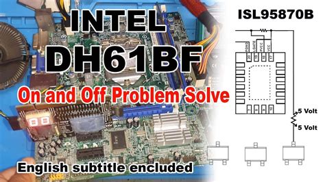 Intel Dh61bf Motherboard On And Off Problem Solve Youtube