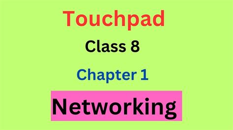 Touchpad Class 8 Lesson 1 Computer Networking Chapter 1 Computer Networking Touchpad8