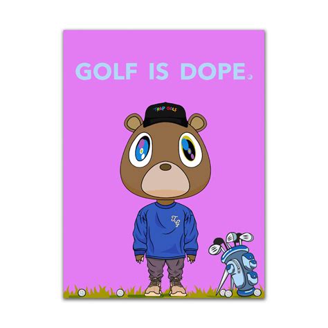 Golf Is Dope Bear Poster Trap Golf