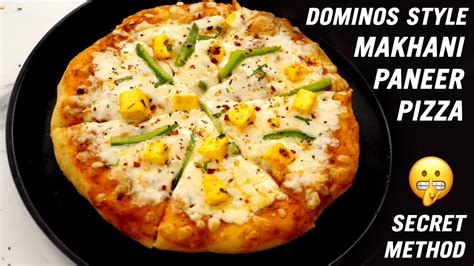 Dominos Style Paneer Makhani Pizza Recipe Secret Method