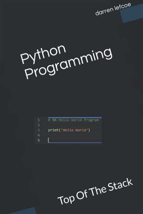 Python Programming Top Of The Stack By Darren Lefcoe Goodreads