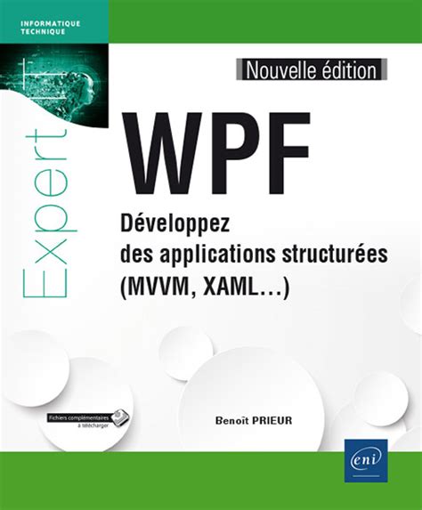 Livre Wpf Développez Des Applications Structurées Mvvm Xaml Nouvelle édition
