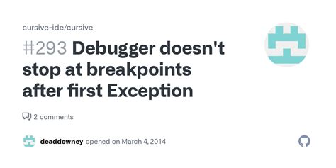 Debugger Doesnt Stop At Breakpoints After First Exception · Issue 293