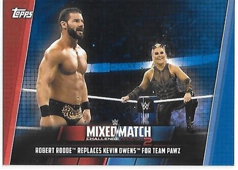 2019 Topps Wresting Wwe Blue Robert Roode Replaces Kevin Owens For Team