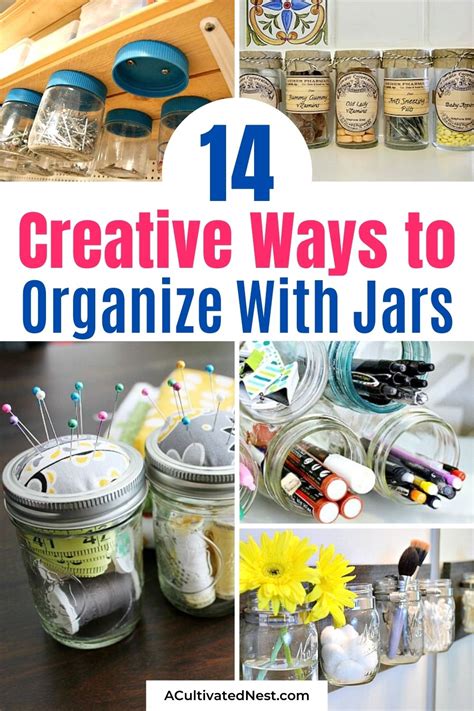 Organizing With Jars 14 Creative Ways To Get Organized With Jars
