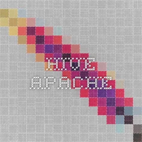 Apache Hive Tm Apache Hive Apache Data Science