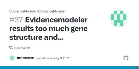 Evidencemodeler Results Too Much Gene Structure And Redundancy · Issue 37 · Evidencemodeler