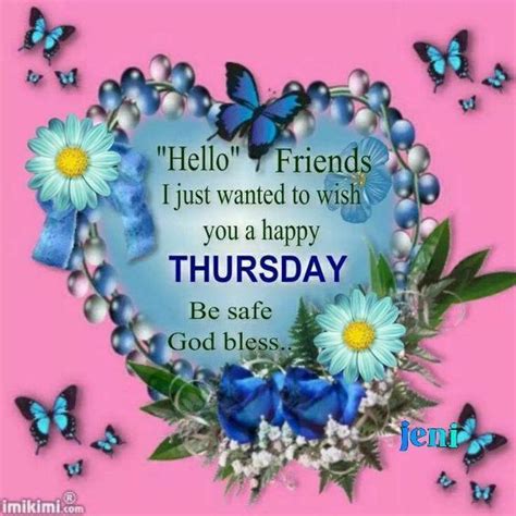 Hello Friends Happy Thursday