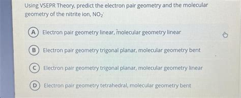 Solved Using Vsepr Theory Predict The Electron Pair
