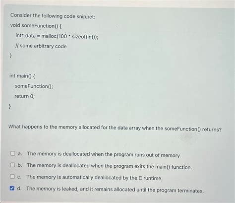 Solved Consider The Following Code Snippet What Happens To Chegg