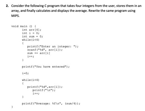 Solved Onsider The Following C Program That Takes Four