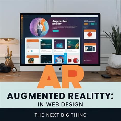 Augmented Reality Ar In Web Design The Next Big Thing Awaraj