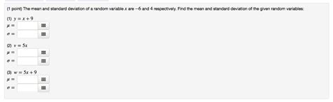 Solved Point The Mean And Standard Deviation Of A Random Chegg
