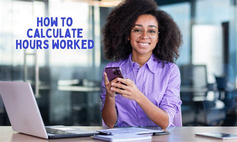 How To Calculate Work Hours Free Work Hours Calculator