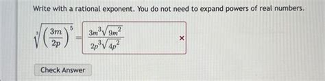 Solved Write With A Rational Exponent You Do Not Need To