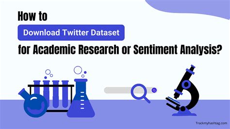 How To Download Twitter Datasets For Academic Research Or Sentiment Analysis By Ishika Gupta