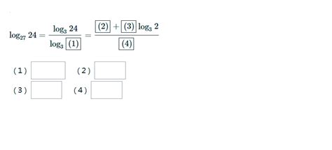 Solved Log2724 Log3 1 Log324 4 2 3 Log32 Chegg Com