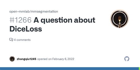 A Question About Diceloss · Issue 1266 · Open Mmlabmmsegmentation