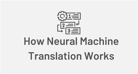 The Impact And Future Of Neural Machine Translation Pollion