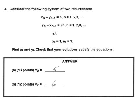 Solved 4 Consider The Following System Of Two Recurrences