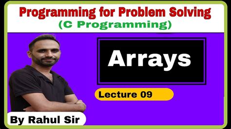 Arrays Pps Lecture 9 Pps By Rahul Sir Youtube