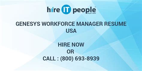Genesys Workforce Manager Resume Hire It People We Get It Done