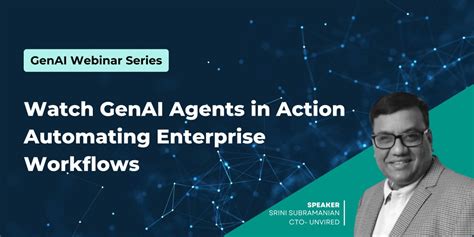 watch genai agents in action automating enterprise workflows