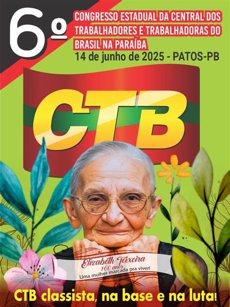 6º Congresso Estadual Da Ctb Pb Será Em 14 De Junho Ctb