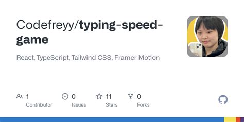 Github Codefreyy Typing Speed Game React Typescript Tailwind Css Framer Motion