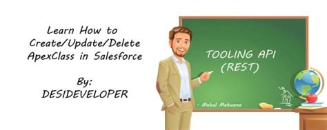 Salesforce Tooling Api Create Update And Delete Apex Class