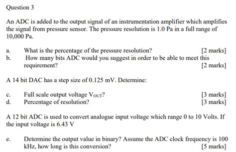 Solved Question An ADC Is Added To The Output Signal Of An Chegg