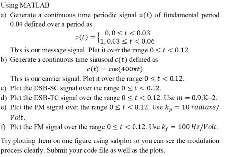 Solved Using Matlab A Generate A Continuous Time Periodic