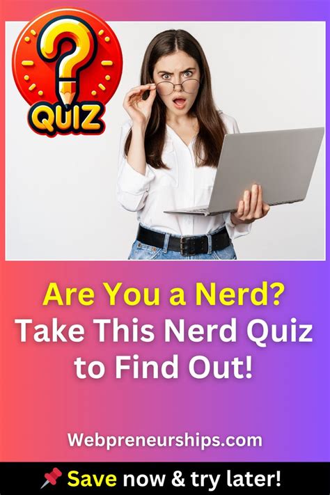 Are You A Nerd Take This Nerd Quiz To Find Out In 2025 Nerd Quiz