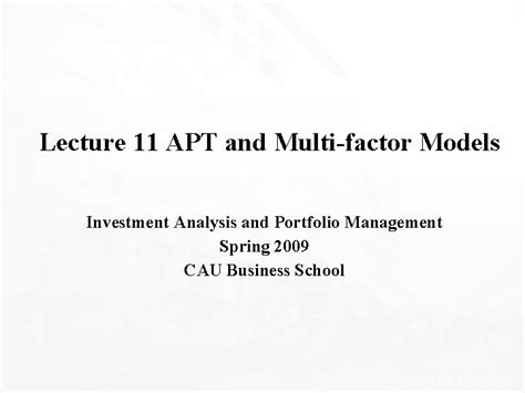 Lecture APT And Multifactor Models Investment Analysis