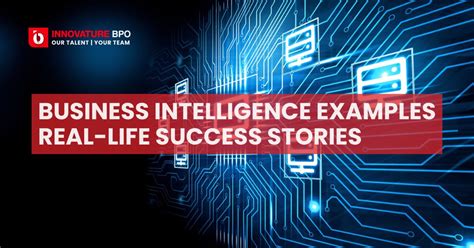 Business Intelligence Examples Real Life Success Stories