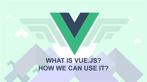 What Is Vue Js How Can We Use It Namtech Solution Consultation