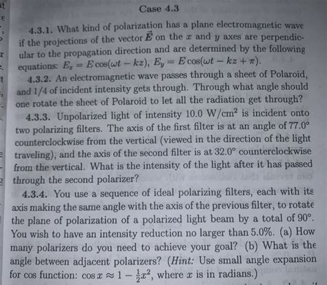 Solved Ani Case 4 3 4 3 1 What Kind Of Polarization Has A Chegg Com