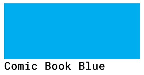Comic Book Blue Color Codes The Hex Rgb And Cmyk Values That You Need