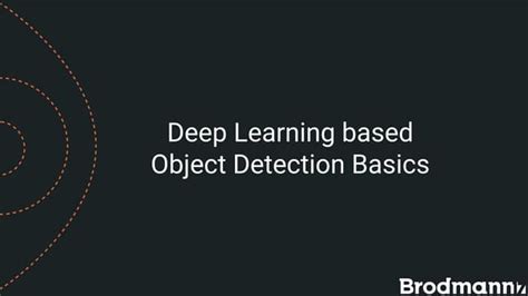 Deep Learning Based Object Detection Basics Pdf